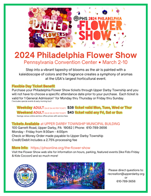 Upper Darby Township Department of Recreation: Philadelphia Flower Show ...